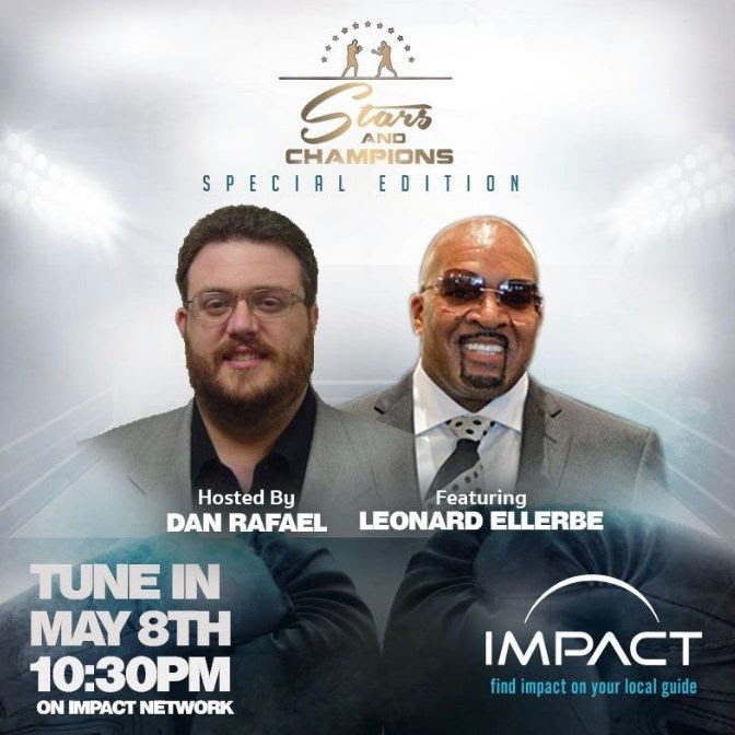 Leonard Ellerbe Headlines Impact Network “Stars and Champions” Show ...
